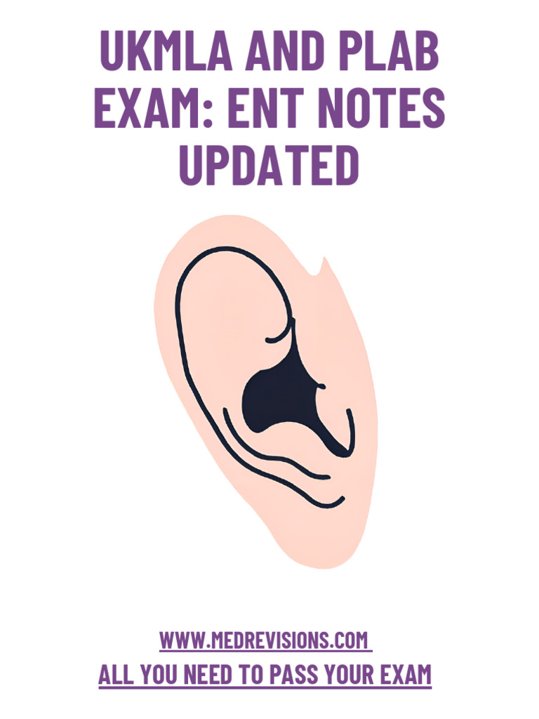 UKMLA & PLAB Exam ENT Guide | PDF | Cancer | Otorhinolaryngology
