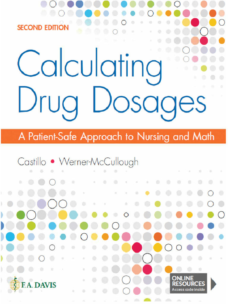 Calculating Drug Dosages A Patient-Safe Approach To Nursing and Math ...