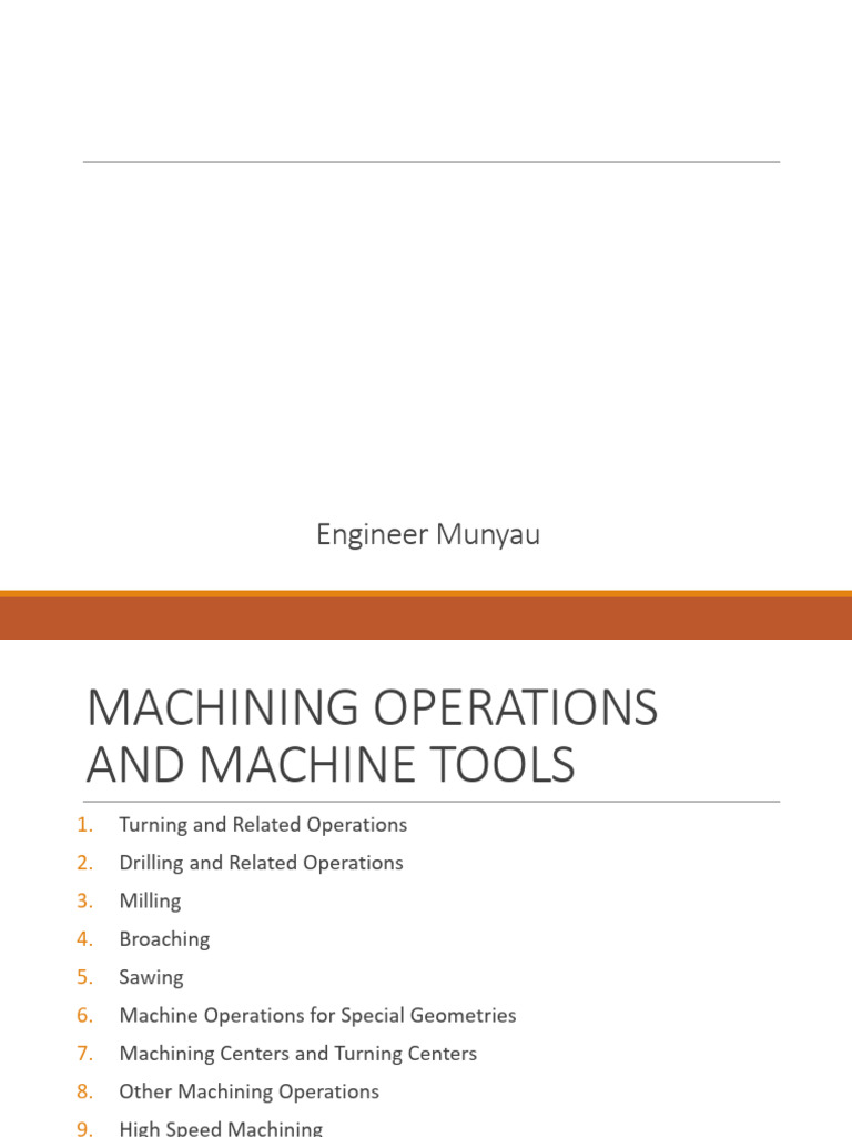 Lecture 5 - Machine Operations and Machine Tools | PDF | Machining | Drill