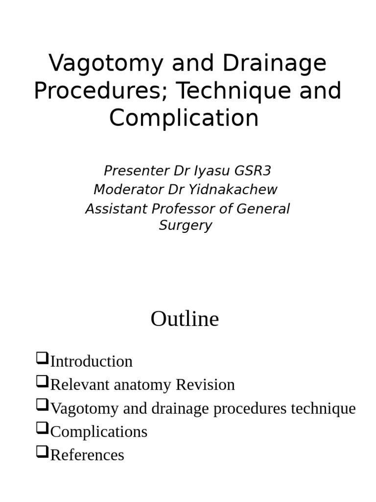 Edited Vagotomy and Drainage Procedures | PDF | Stomach | Esophagus