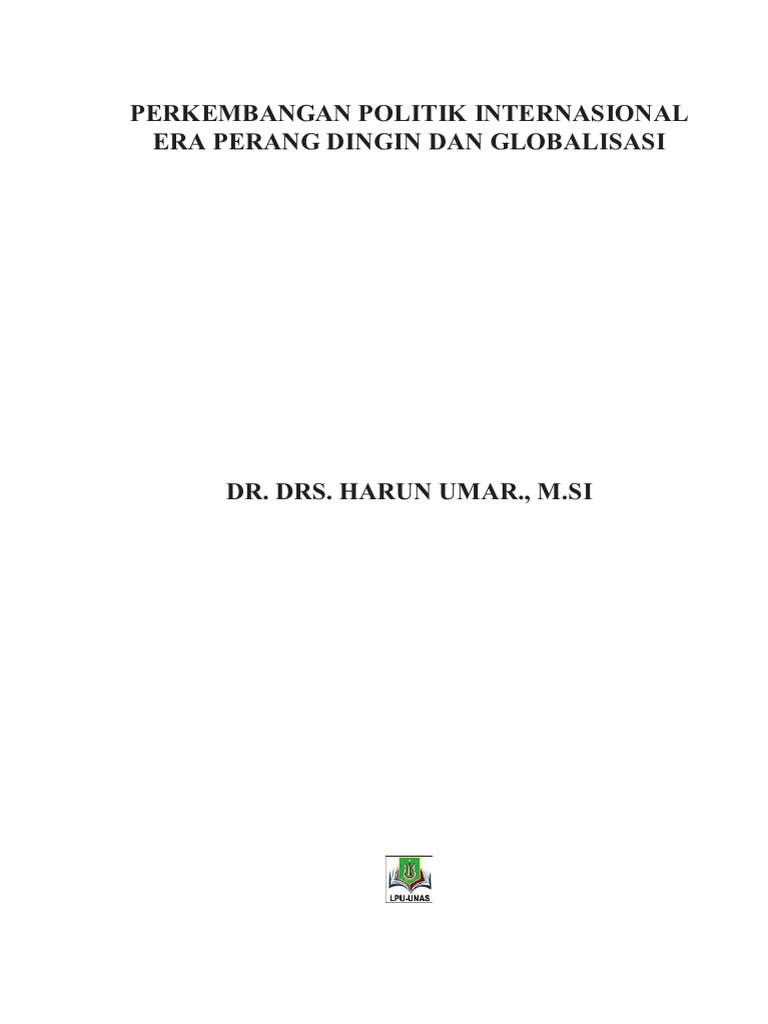 Perkembangan Politik Internasional Era Perang Dingin Dan Globalisasi ...