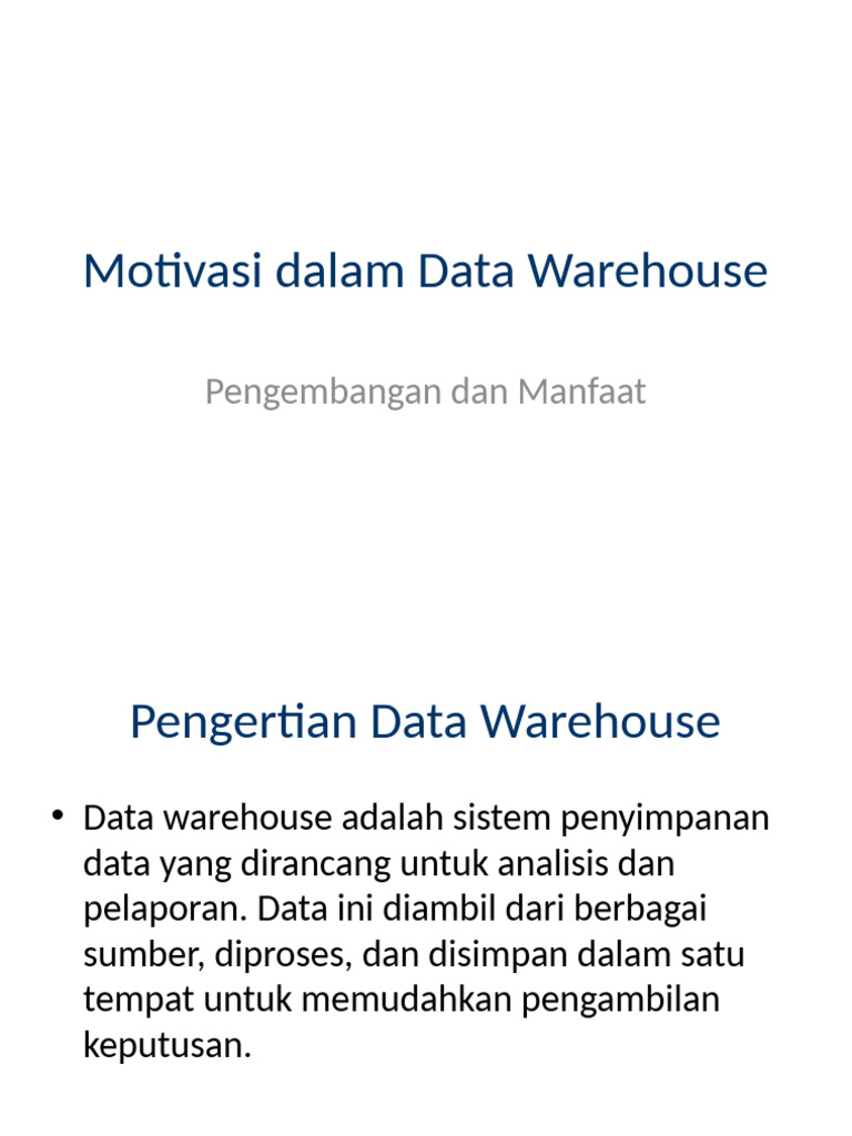 Motivasi Dalam Data Warehouse PPT-1 | PDF