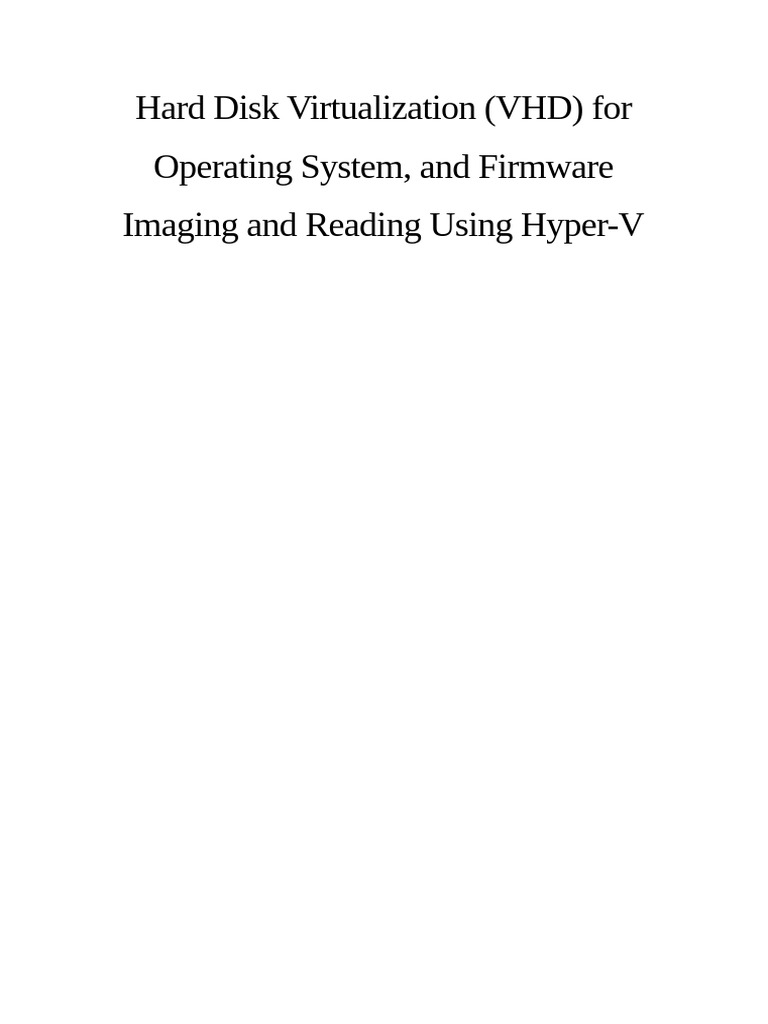 VHD Imaging and Virtualization Guide | PDF | Hard Disk Drive | Computer ...