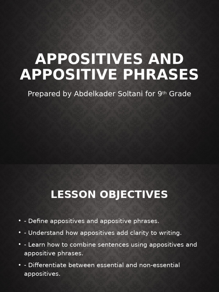 Appositives and Appositive Phrases Presentation | PDF | Comma ...