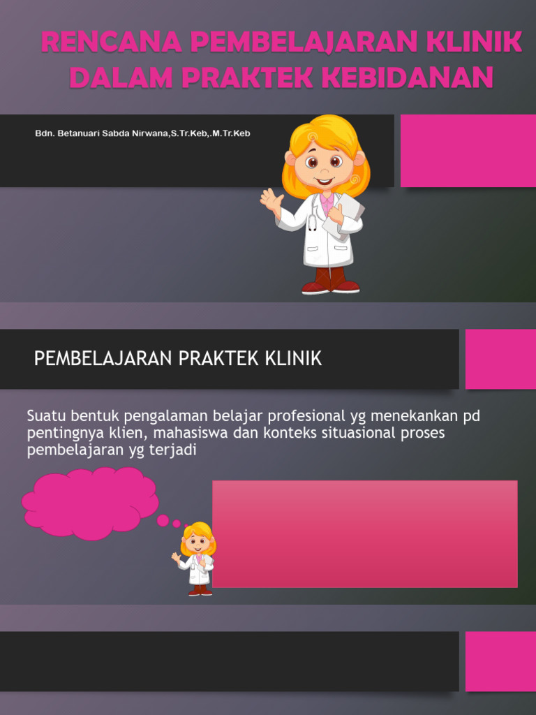 PTM 6 Rencana Pembelajaran Klinik Dalam Praktek Kebidanan | PDF