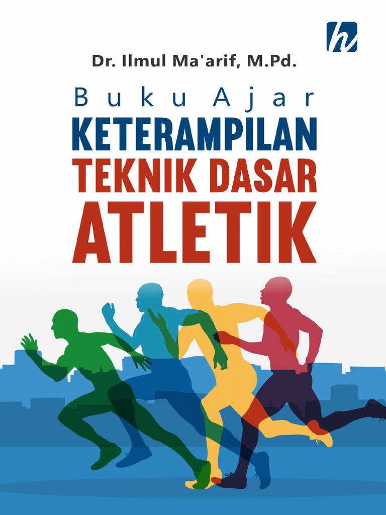 Buku Teknik Dasar Atletik | PDF