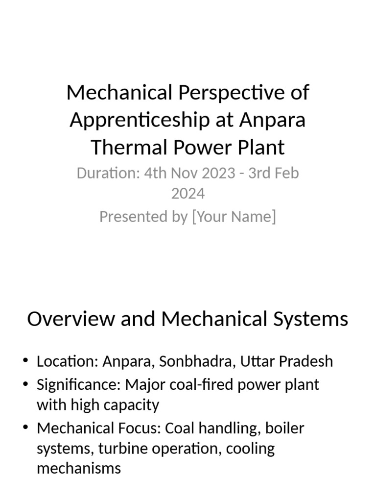 Anpara Thermal Power Plant Mechanical Perspective PPT v3 | PDF ...