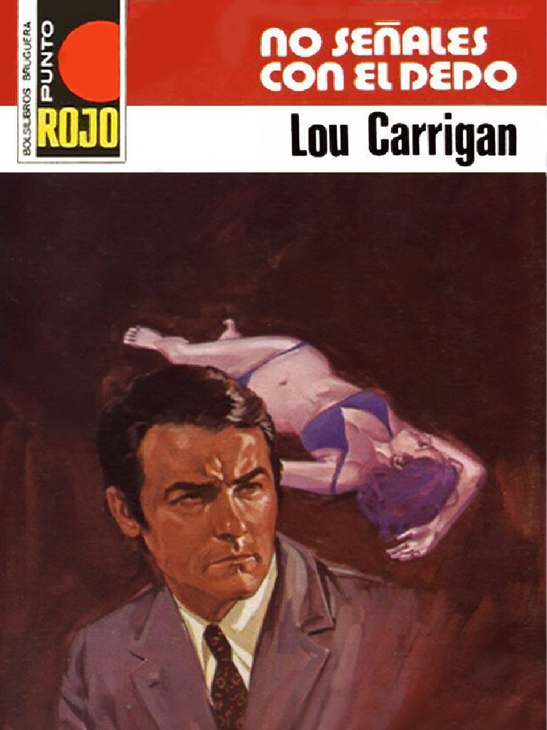 819 - Lou Carrigan - No Señales Con El Dedo | PDF | Apartamento