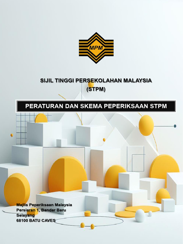 Peraturan Dan Skema STPM 2025 KEMASKINI 472024 | PDF