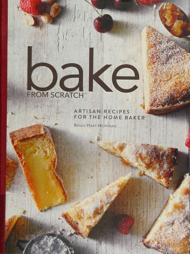 Bake From Scratch - Brian Hart Hoffman | PDF | Cakes | Icing (Food)