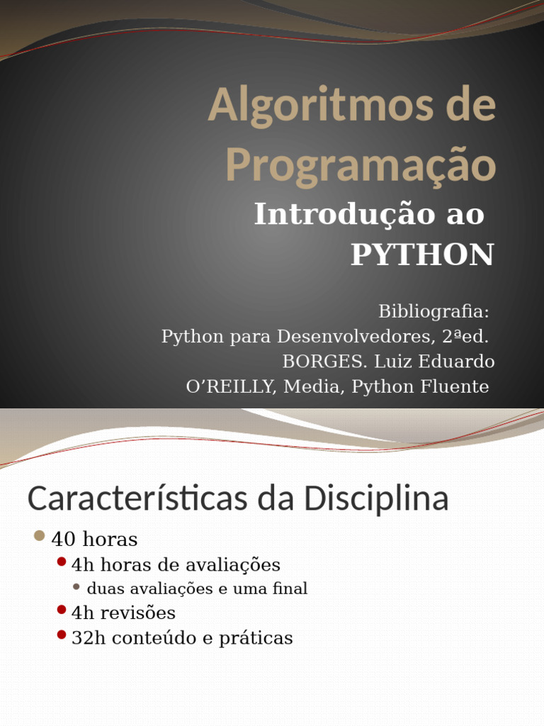 Algoritmos De Programação Python Aula1 E Aula2 Pdf Python Linguagem De Programação