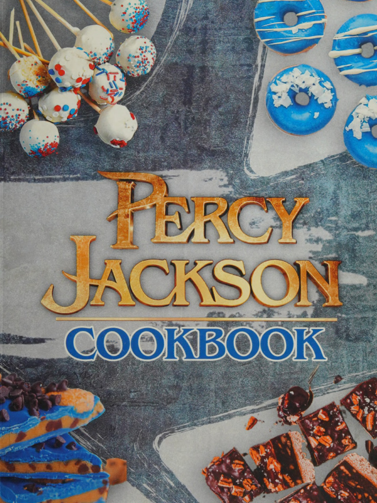 Percy Jackson Cookbook - Various - 2021 - Anna's Archive | PDF | Cakes ...