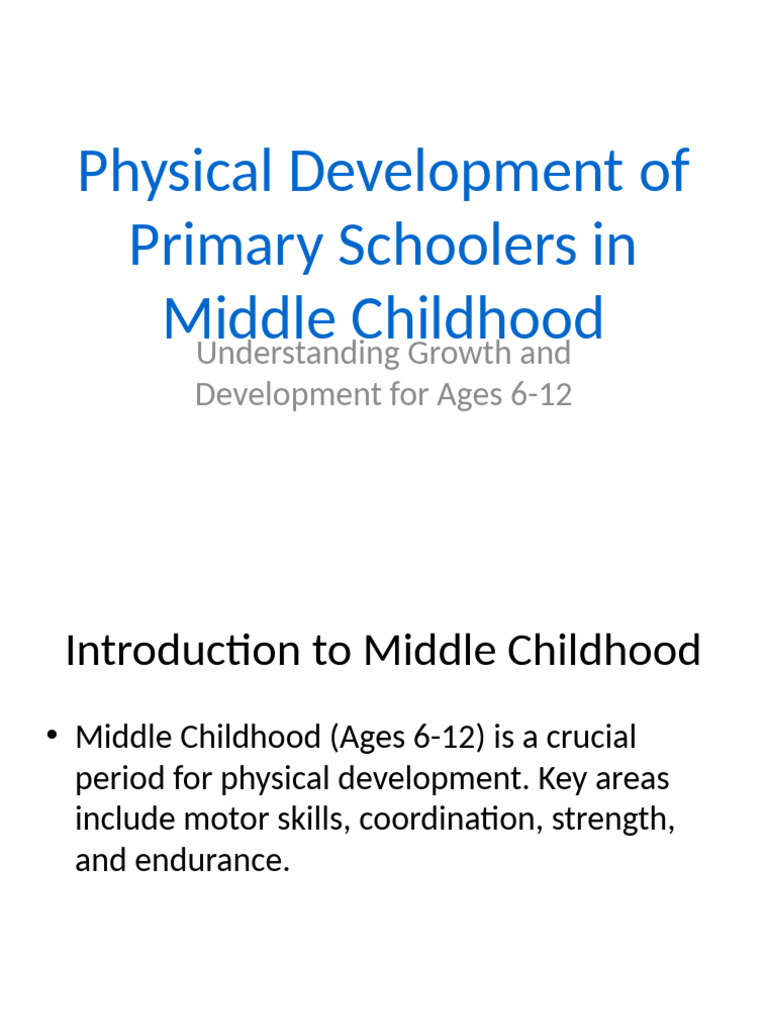 Physical Development in Middle Childhood | PDF