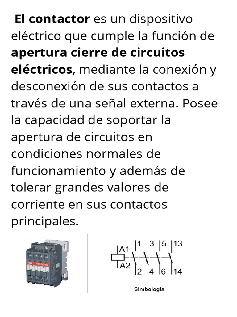 EL CONTACTOR. Es Un Dispositivo Eléctrico Que Cumple La Función de ...