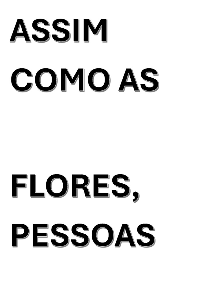 Assim Como As Flores | PDF