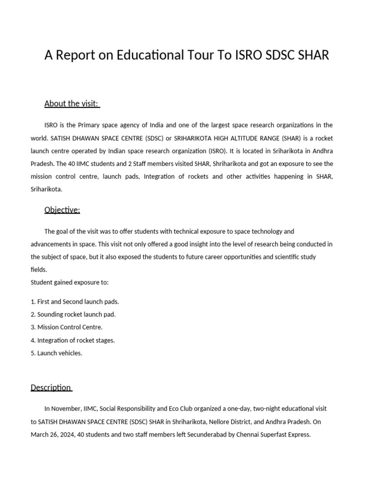 A Report On Educational Tour To ISRO SDSC SHAR | PDF | Space Technology | Space Exploration