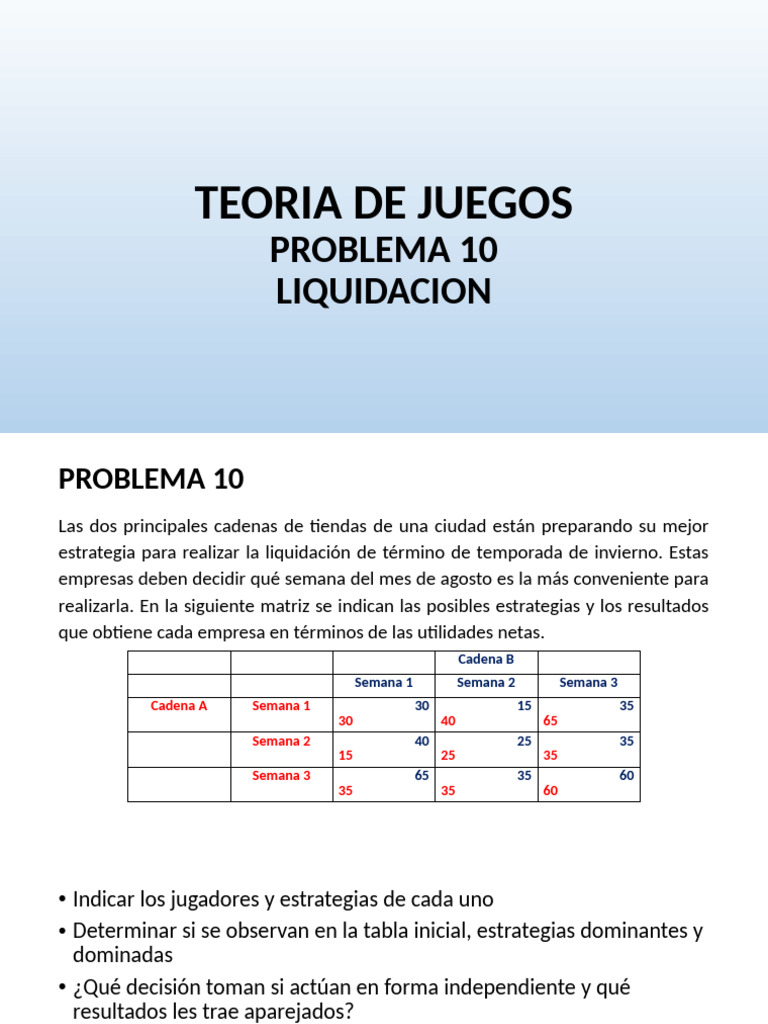 Problema 10 - Liquidación | PDF | Teoría de juego
