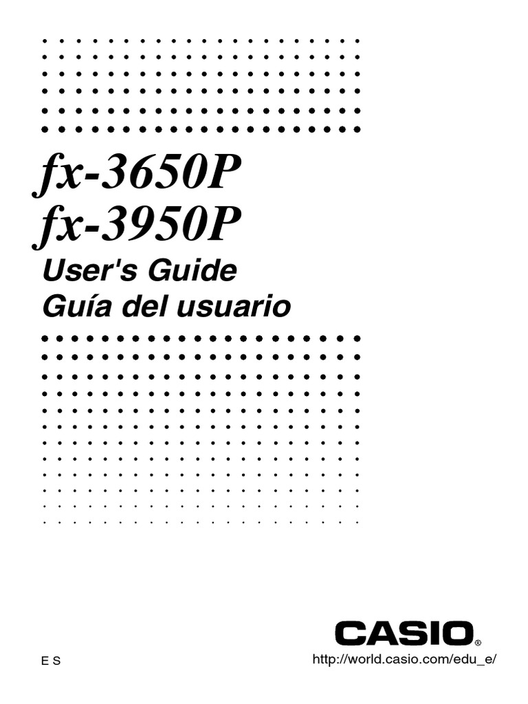 fx-3650P fx-3950P: User's Guide Guía Del Usuario | PDF | Logarithm | Calculator