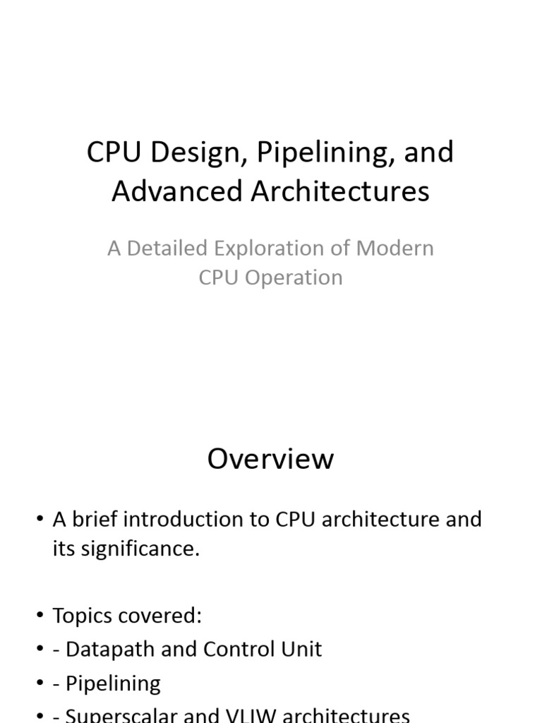 CPU Design Pipelining Superscalar VLIW Presentation | PDF | Central Processing Unit | Computer ...
