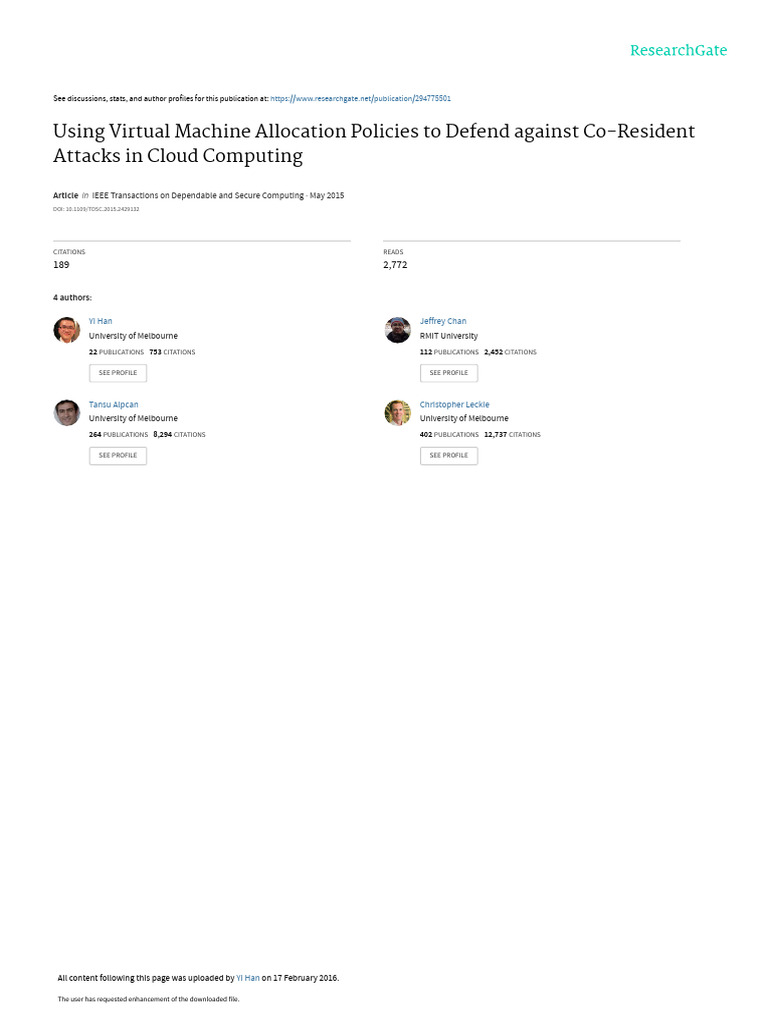 Using Virtual Machine Allocation Policies To Defend Against Co-Resident Attacks in Cloud ...
