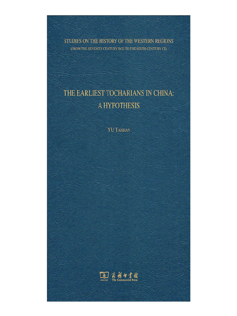 The Earliest Tocharians in China A Hypot | PDF | Nomad | Ancient Asia