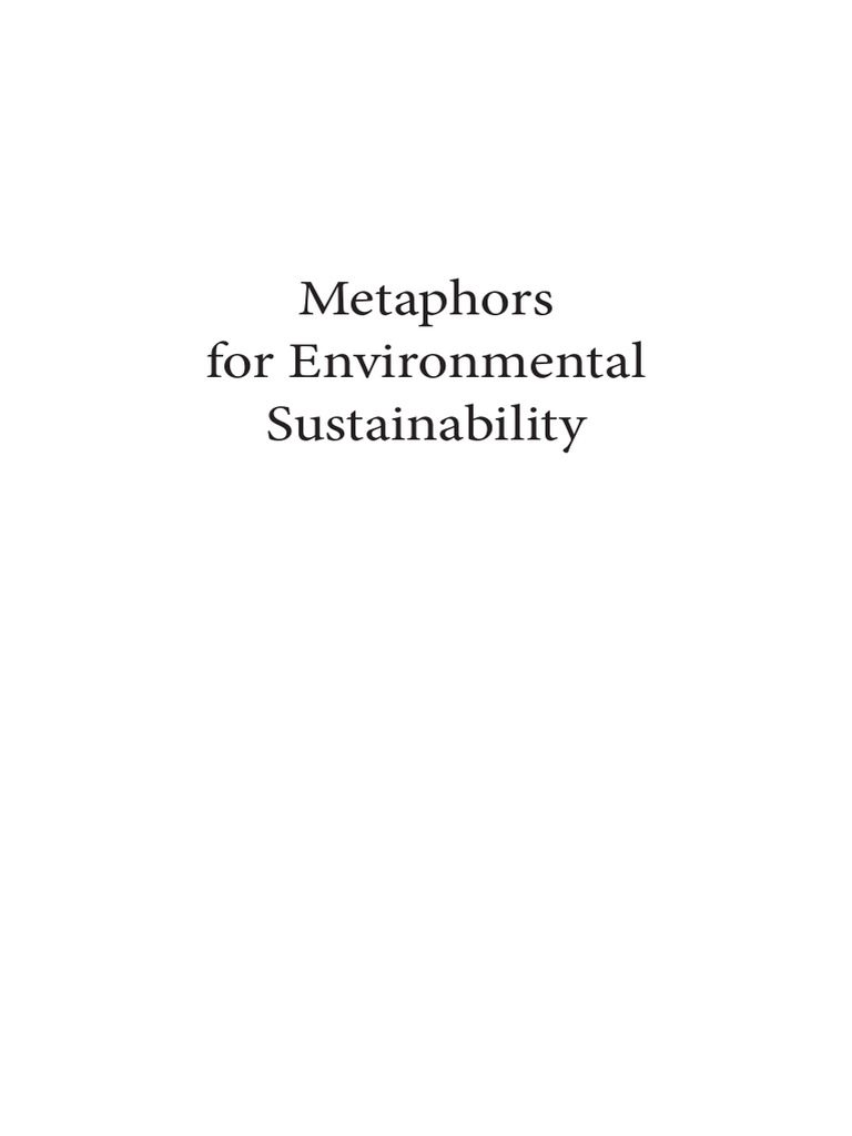 Metaphors For Environmental Sustainability Redefining Our Relationship ...