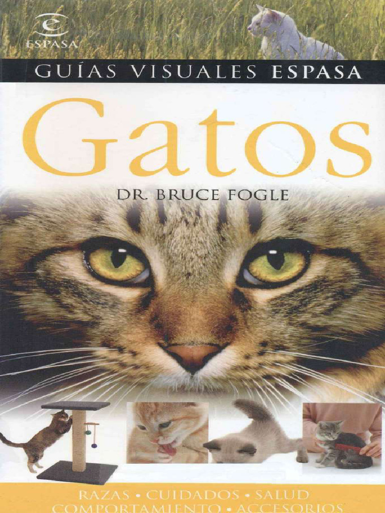 Fogle Bruce - Gatos - Guias Visuales Espasa | PDF