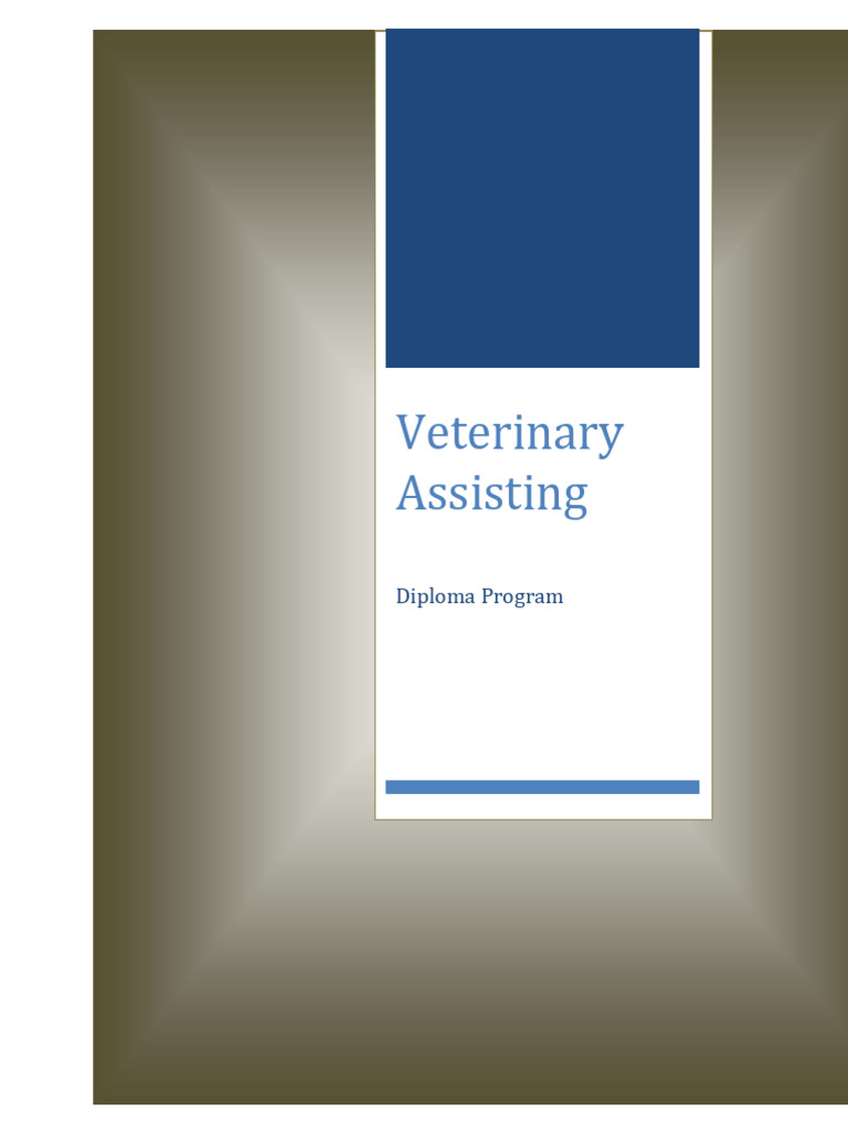 Veterinary Assisting Diploma Overview | PDF | Veterinary Medicine ...