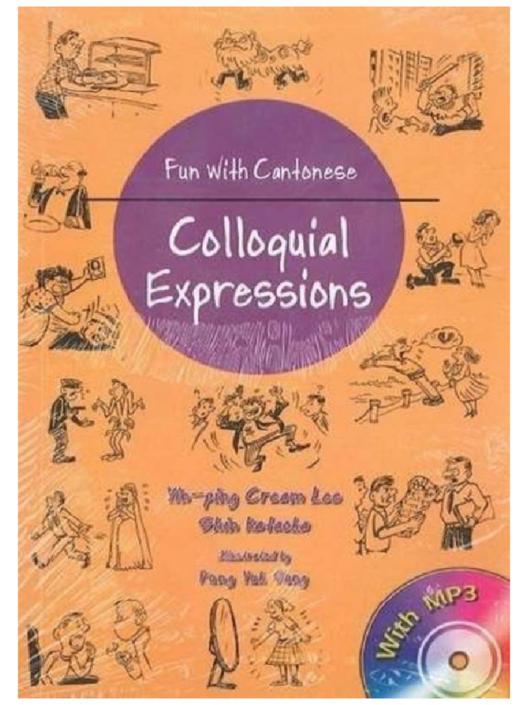 Fun With Cantonese - Colloquial Expressions (Yin-Ping Cream Lee, Shin ...