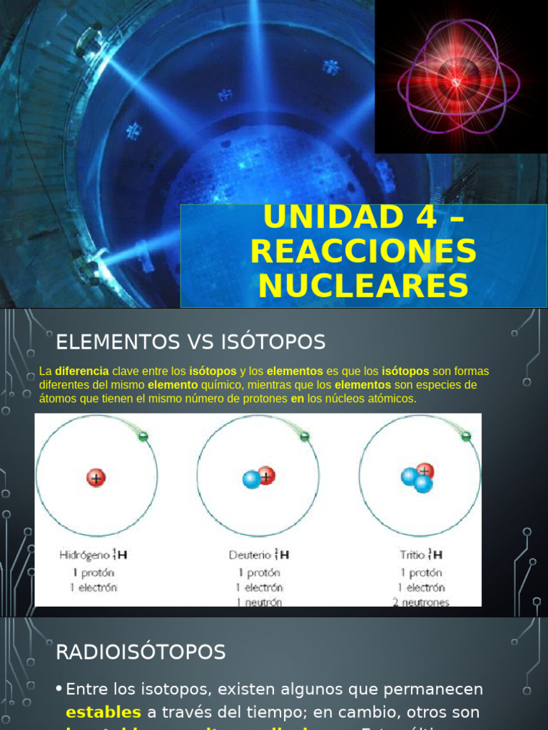 Unidad 4 Reacciones Nucleares | PDF