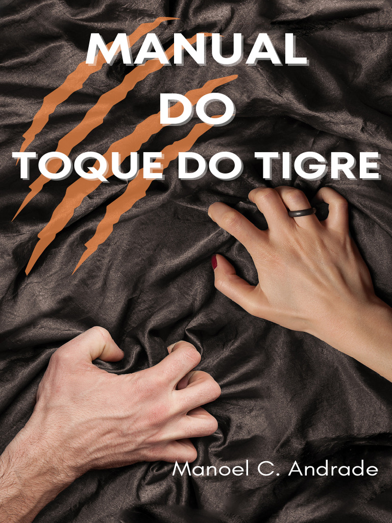 Manual do Toque do Tigre: Prazer Feminino | PDF | Estímulo (Fisiologia ...