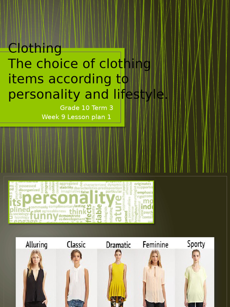 Clothing The Choice of Clothing Items According To Personality and ...