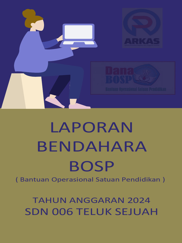 Laporan Keuangan BOSP SDN 006 2024 | PDF | Karier & Perkembangan | Bisnis