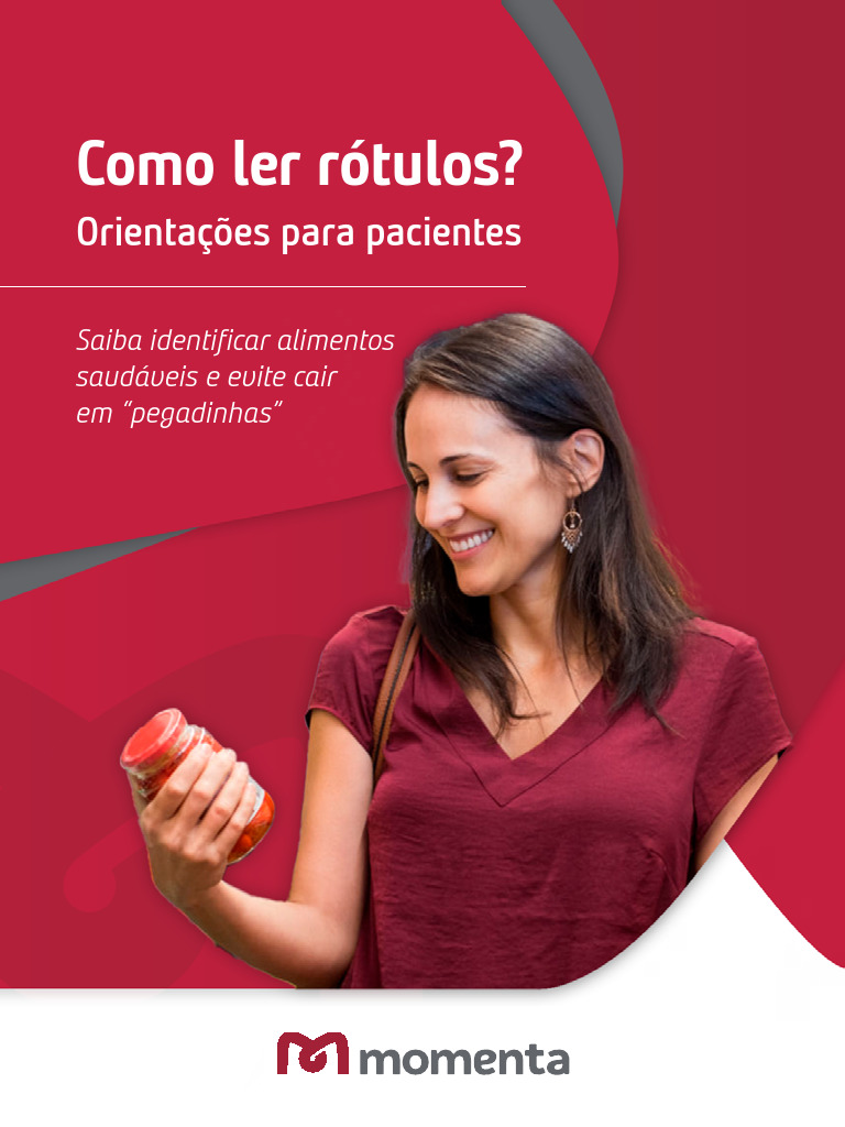 Guia Como Ler Rotulos Orientacoes para Paciente Momenta 12296 | PDF | Alimentos | Carne