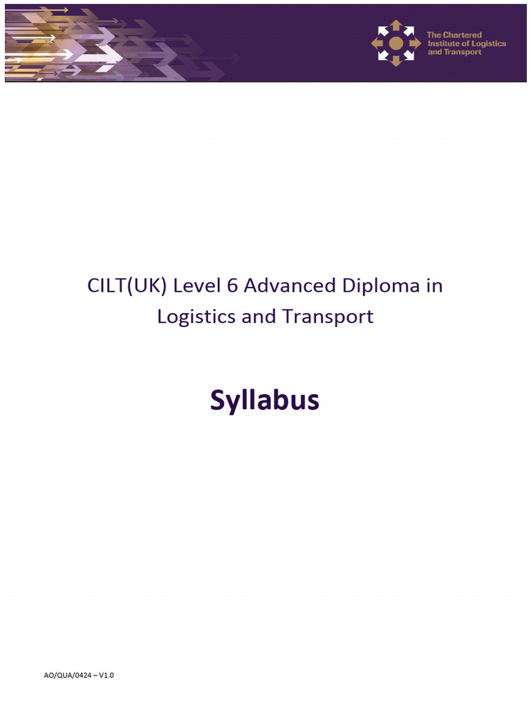 CILT (UK) Level 6 Advanced Diploma in Logistics and Transport Syllabus ...