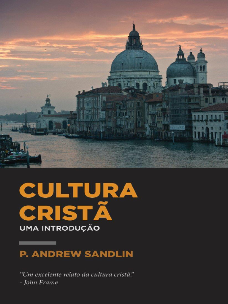 Cultura Cristã - P. Andrew Sandlin | PDF | Pecado | Jesus