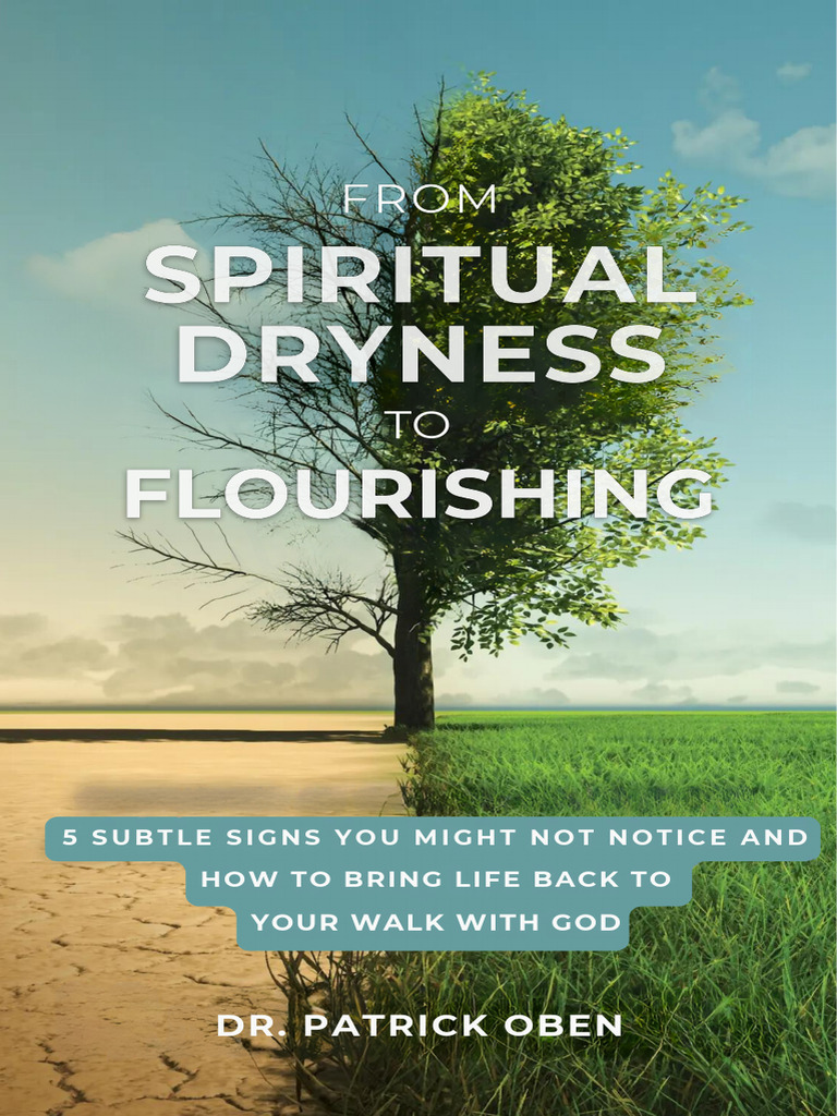 Signs of Spiritual Dryness and Renewal | PDF | Prayer | God