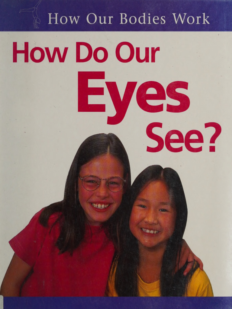 How Do Our Eyes See | PDF | Eye | Optics