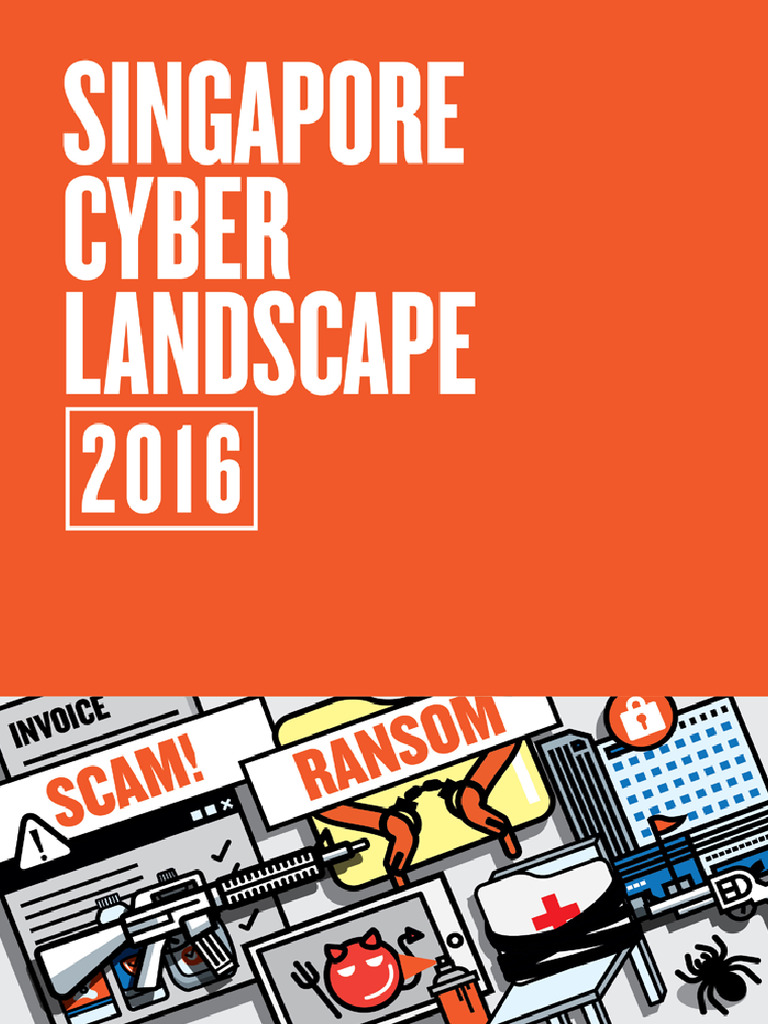 Singapore Cyber Landscape | PDF | Security | Computer Security