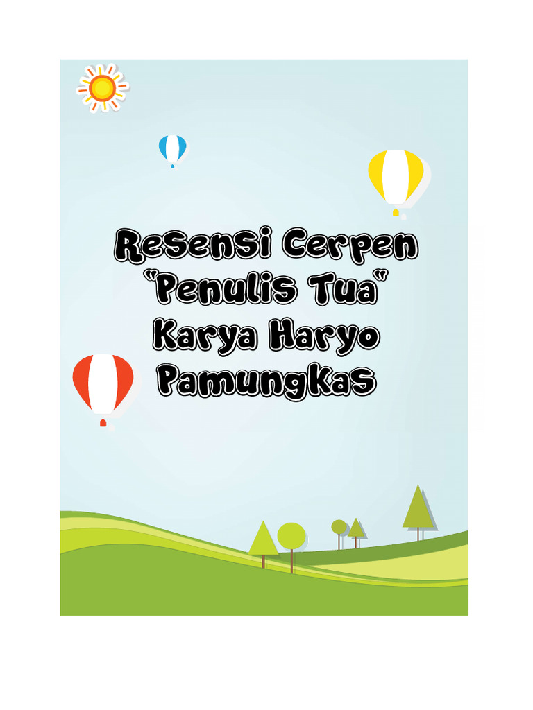 Resensi Cerpen "Penulis Tua" Haryo Pamungkas | PDF