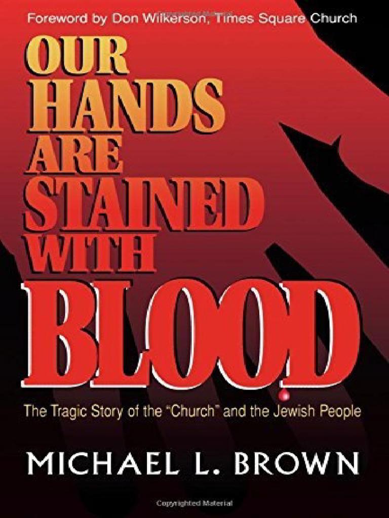 Our Hands Are Stained With Blood - Michael L. Brown | PDF | Jesus