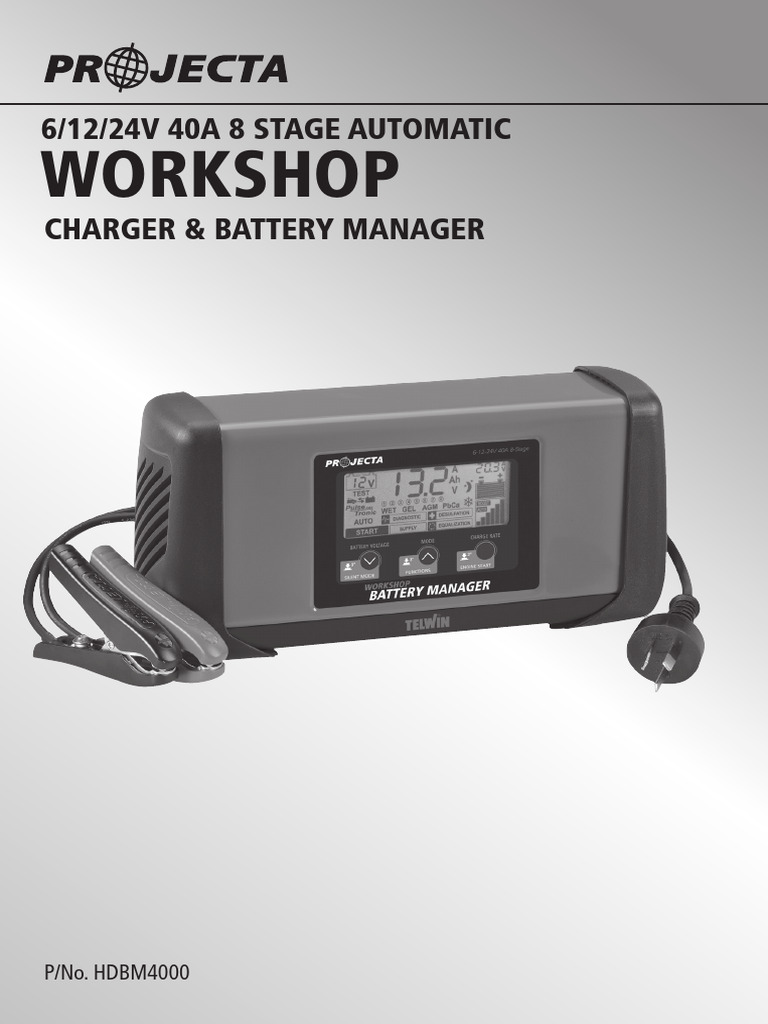 Projecta Battery Charger HDBM4000+Instruction+Manual - IS299 - Issue ...