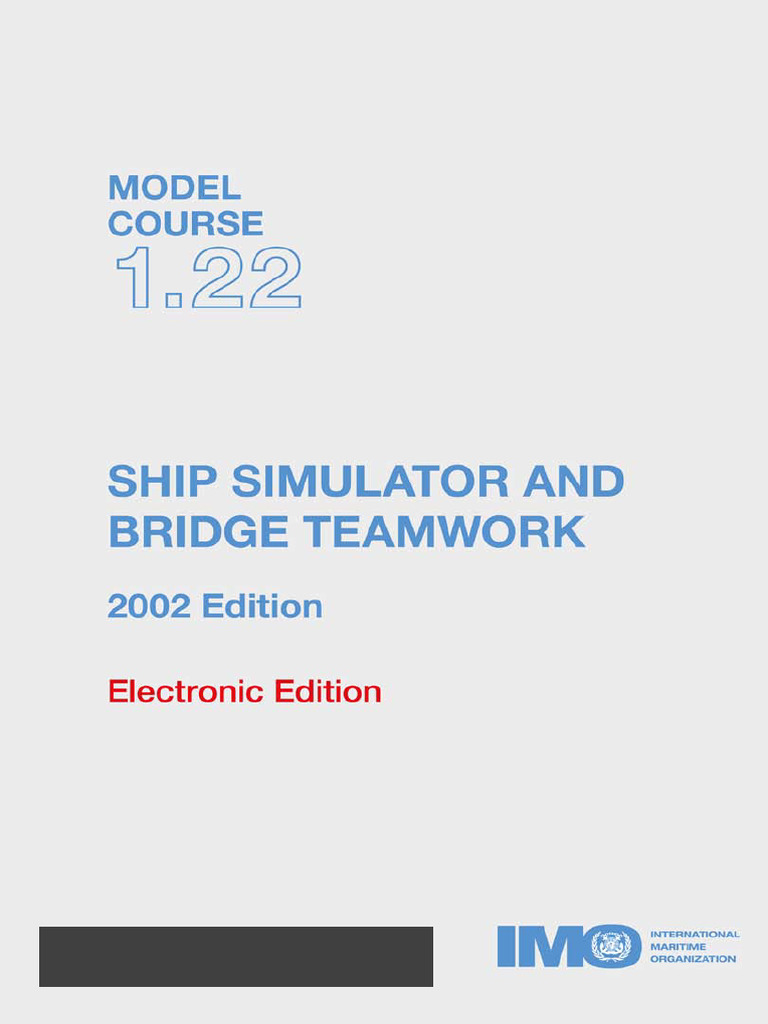 16 Model Course 1.22 Ship Simulator and Bridge Teamwork, 2002 Edition ...