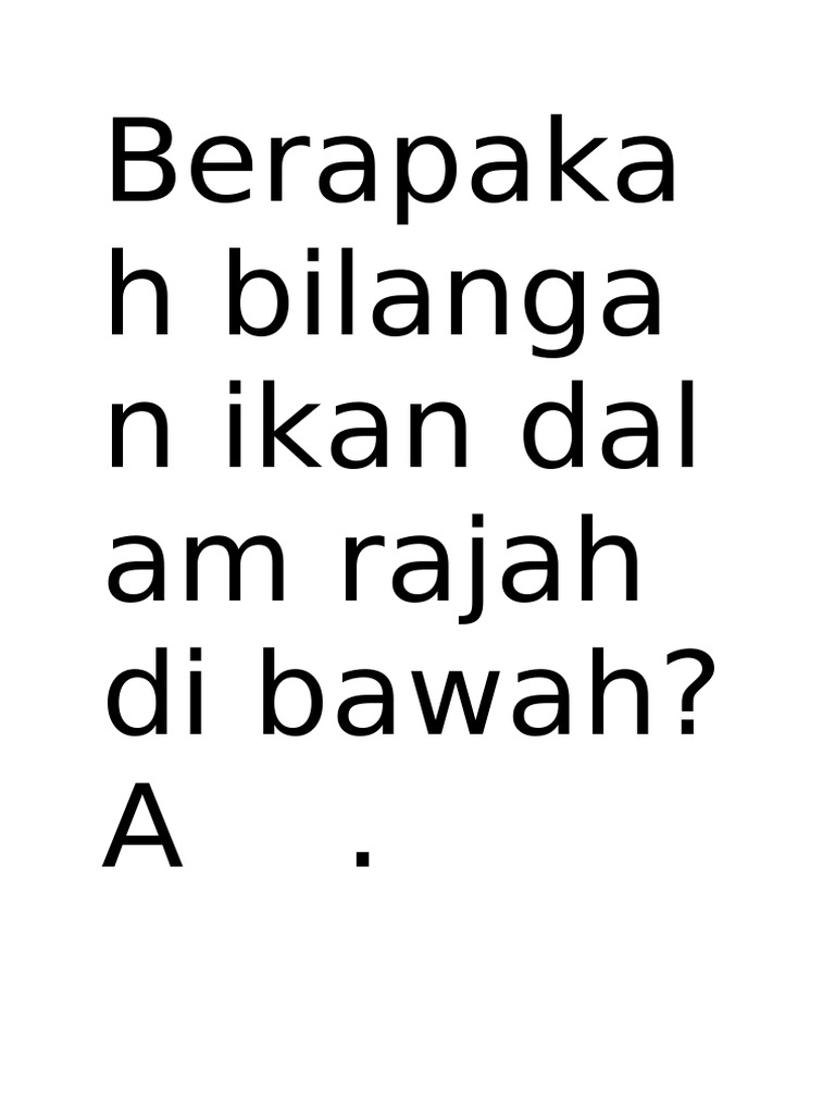 Berapaka H Bilanga N Ikan Dal Am Rajah Di Bawah? A | PDF