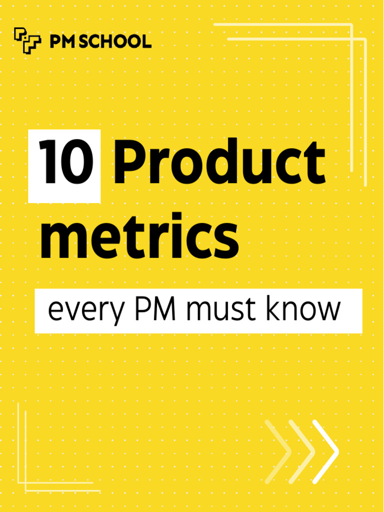 Essential Product Metrics for PMs | PDF | Career & Growth | Finance ...