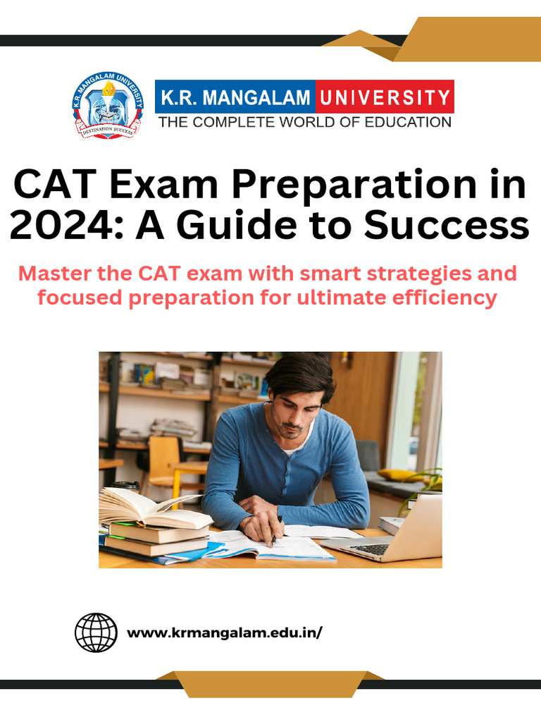 CAT Exam Preparation in 2024: A Guide To Success | PDF | University And ...