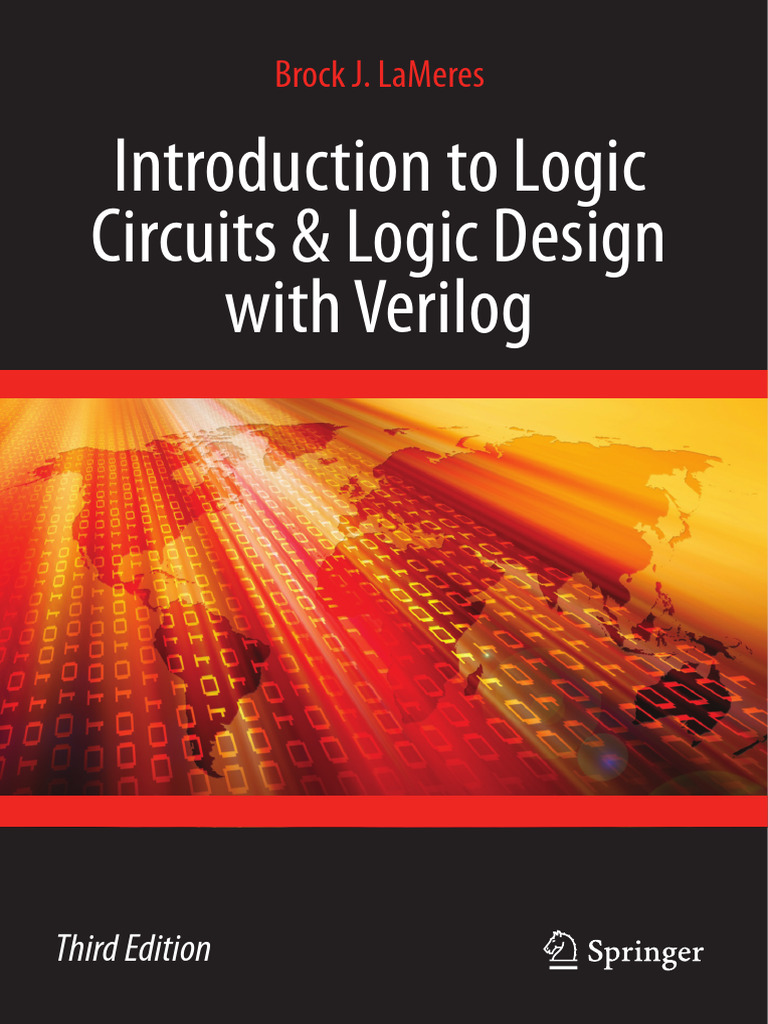 Introduction To Logic Circuits And Logic Design With Verilog Brock J