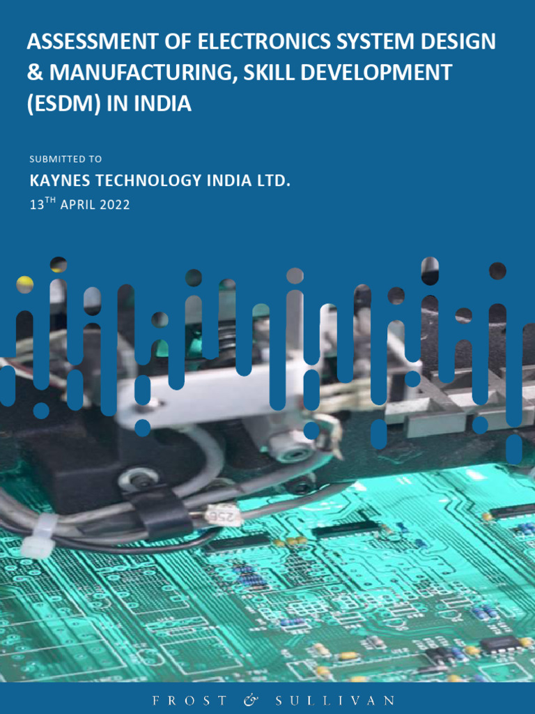 Assessment of ESDM Industry in India - Frost & Sullivan | PDF ...