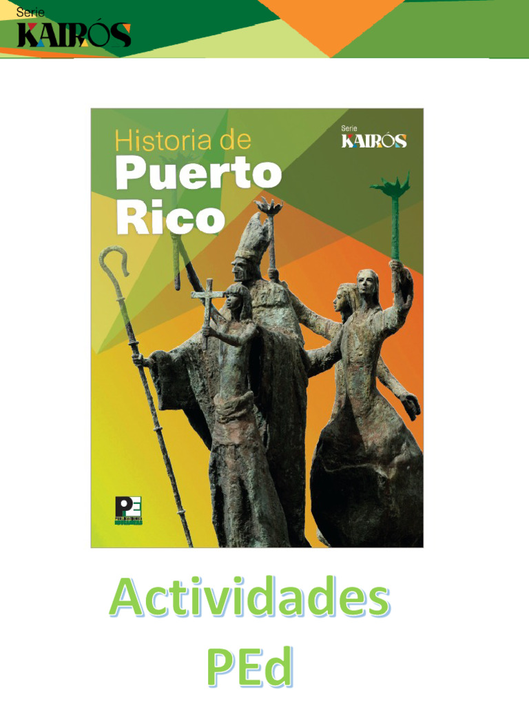 Serie KAIRÓS Historia de Puerto Rico - Actividades | PDF | Puerto Rico