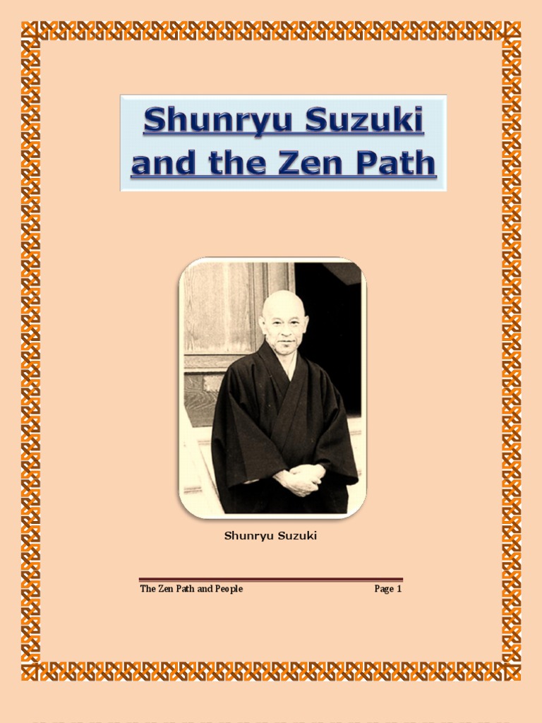 Shunryu Suzuki - The Zen Path and People | Buddhist Philosophical ...